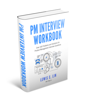 PM Interview Workbook (First Edition) – InterviewSteps