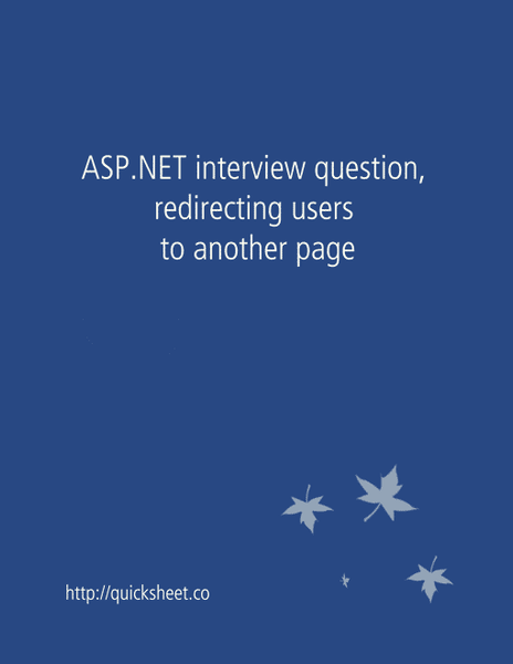 ASP.NET interview question, redirecting users to another page ...