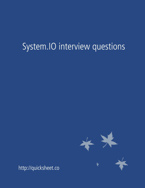 System.IO interview questions – InterviewSteps System.IO interview questions – InterviewSteps